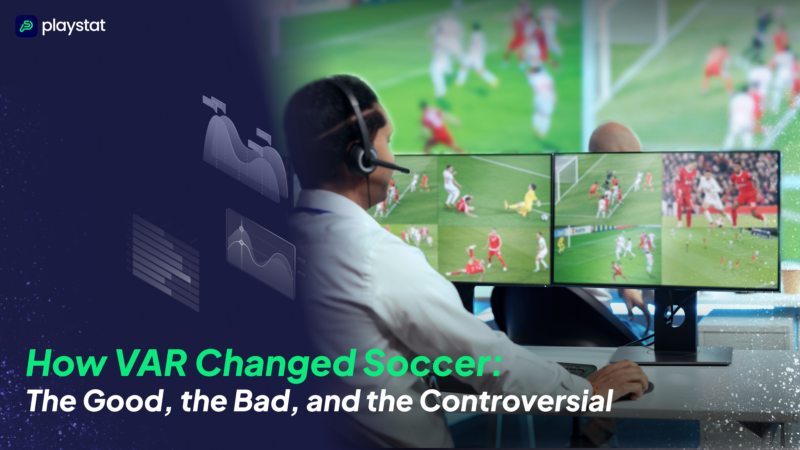 How VAR Changed Soccer: The Good, Bad, and Controversial How VAR Changed Soccer: The Good, Bad, and Controversial